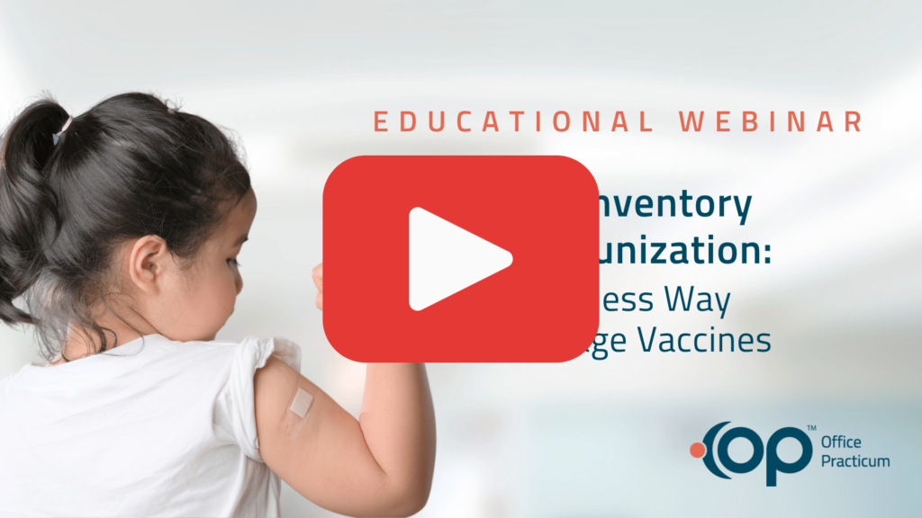 Vaccine Management with VacLogic+ - Office Practicum